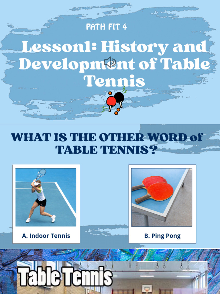 Lesson1 History and Development of Table Tennis - Repaired | PDF