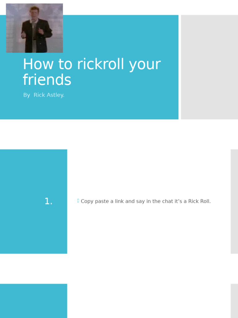 How To Rickroll Your Friends (PART 1) | PDF