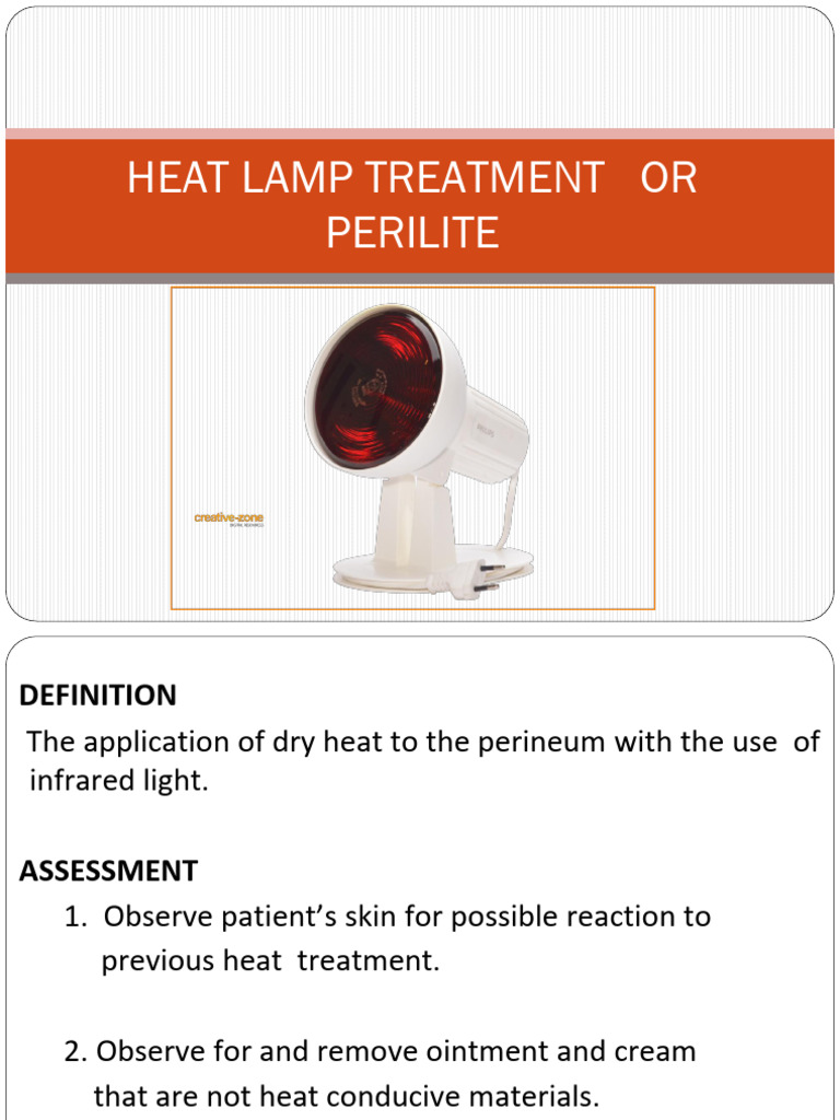 Heat Lamp Treatment for Perineal Care | PDF | Clinical Medicine ...