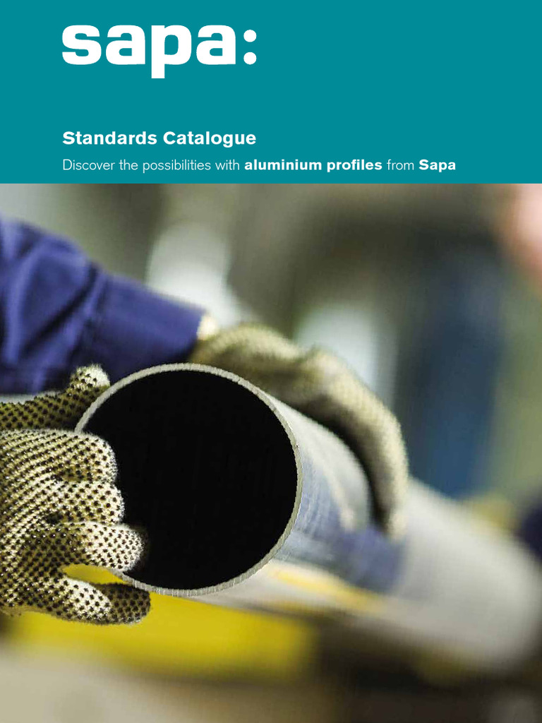 Aluminium_Sapa_Standards_CatalogueLR2016 | PDF | Heat Treating | Tonne