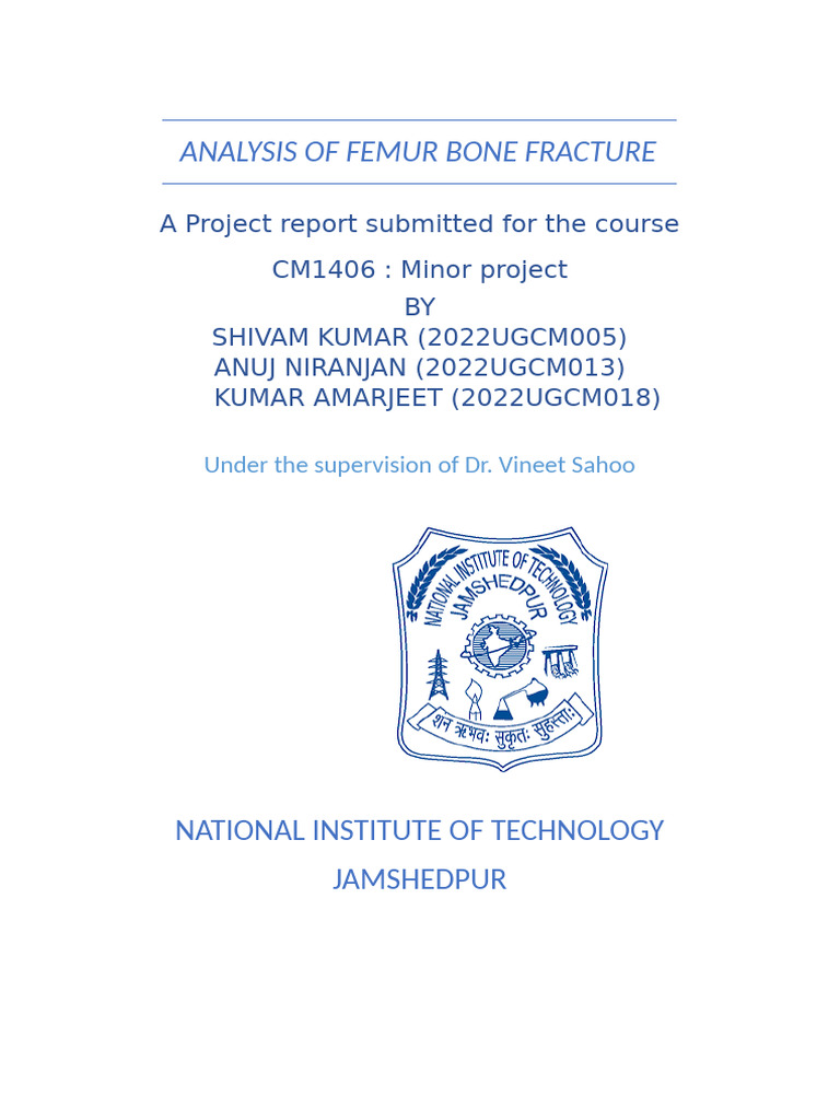 Analysis of Femur Bone Fracture (Index - Final) | PDF | Stress (Mechanics) | Fracture