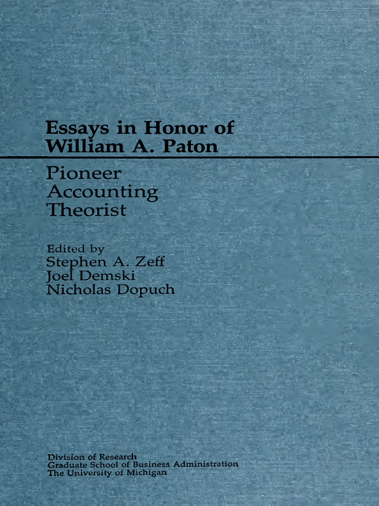 Essays in Honor of William A - Paton - Pioneer Accounting - William A ...