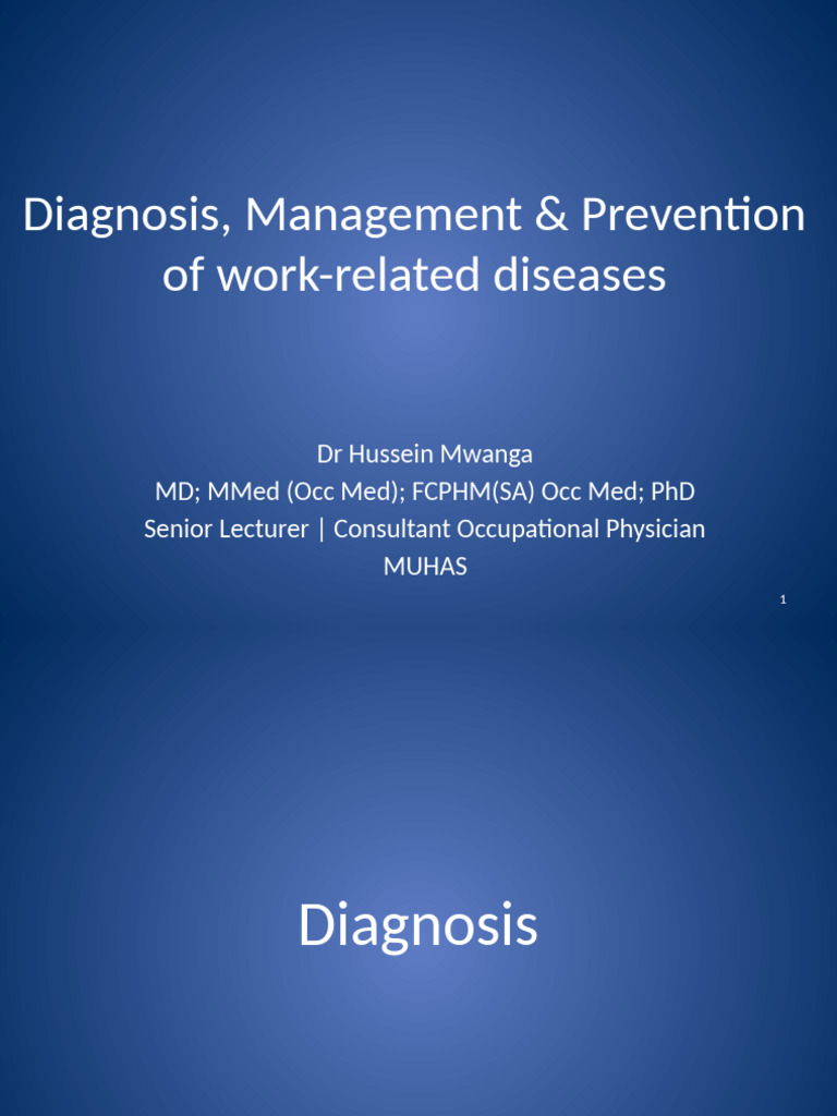 Diagnosis, Management & Prevention of Work-Related Diseases - OM 300 ...