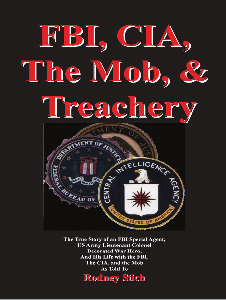 (2007) FBI, CIA, The Mob, & Treachery - Rodney Stich | PDF | Central ...