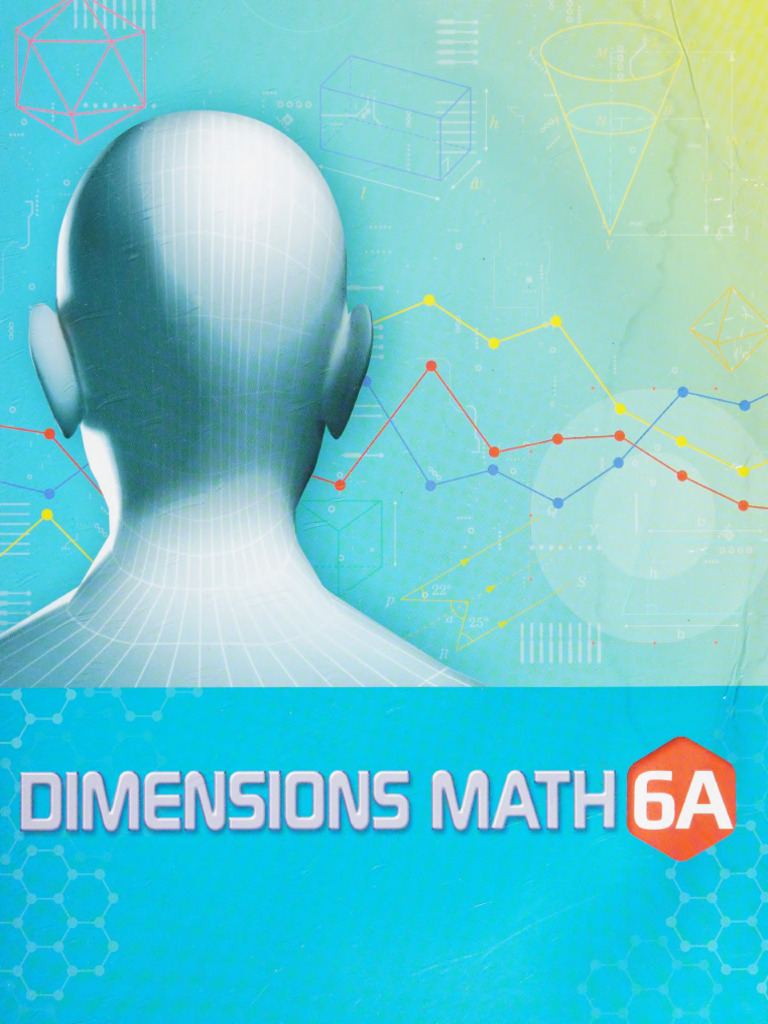 Dimensions Math Textbook 6A | PDF | Numbers | Division (Mathematics)