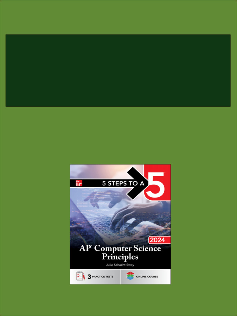 5 Steps to a 5: AP Computer Science Principles 2024 Julie Schacht ...