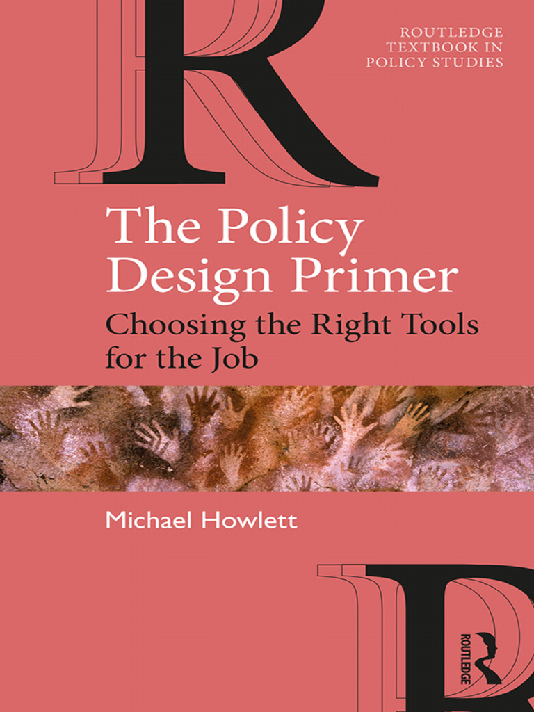 The Policy Design Primer Overview | PDF | Policy | Governance