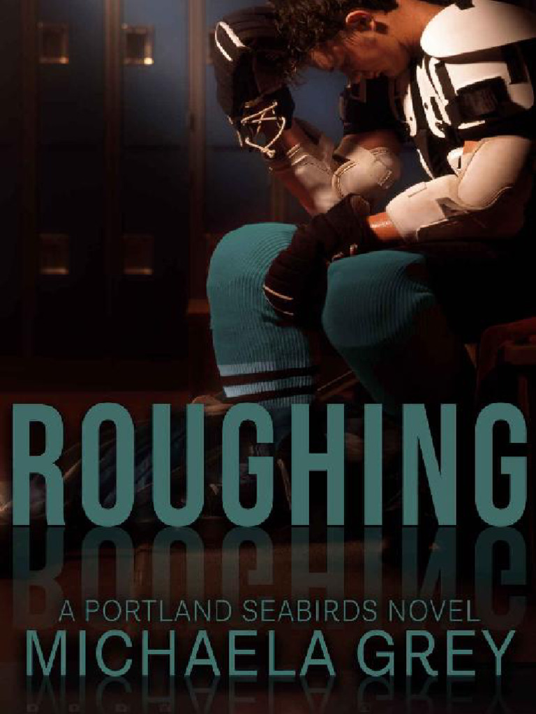 Roughing - Michaela Grey | PDF