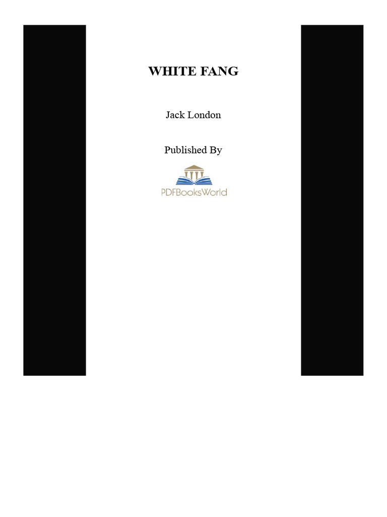 WHITE FANG - Jack London | PDFBooksWorld | PDF