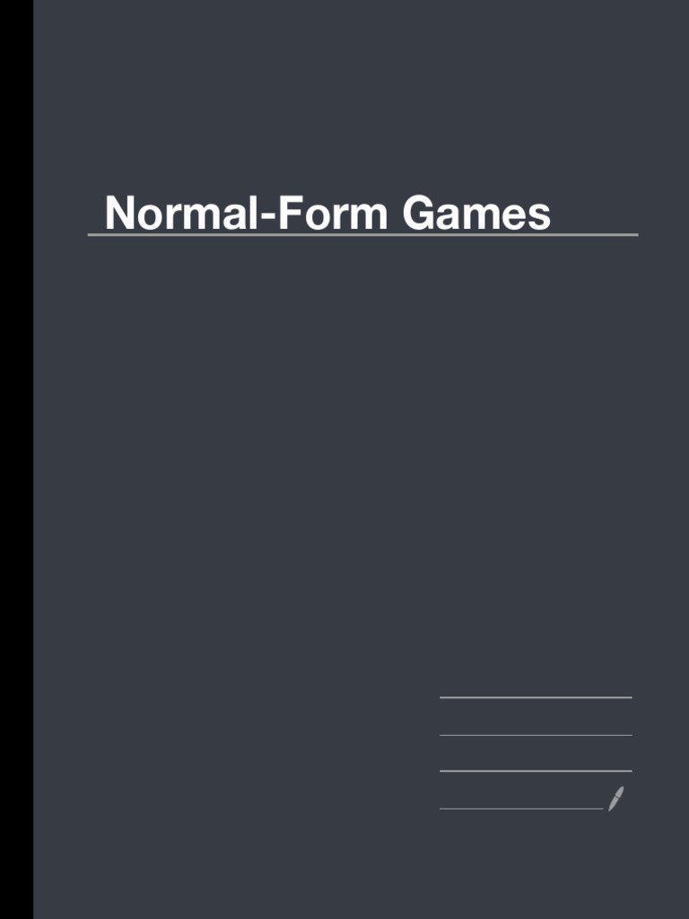 Note3z - Normal-Form Game-1 | PDF | Game Theory | Economics Of Uncertainty