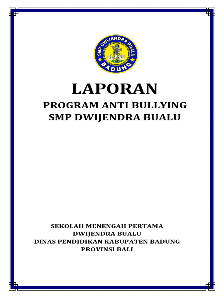 4.1 Laporan Program Anti Bullying SMP Dwijendra Bualu | PDF