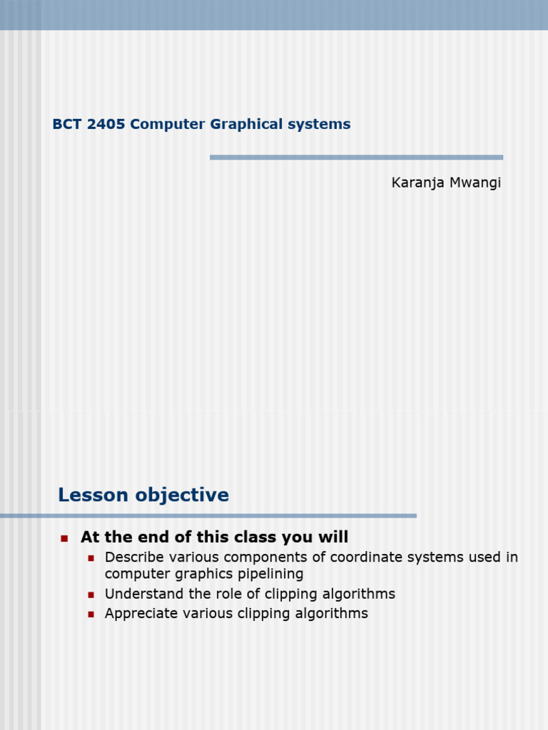 Lecture 3 - Graphical Systems, Transformation & Clipping | PDF | Vertex (Geometry) | Visual Cortex