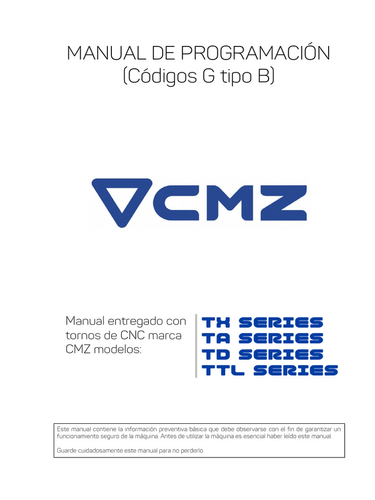 CMZ-TX-TA-TD-TTL-SPA-Manual de Programación (Códigos G Tipo B) - V1.8 | PDF | Perforar | Máquinas