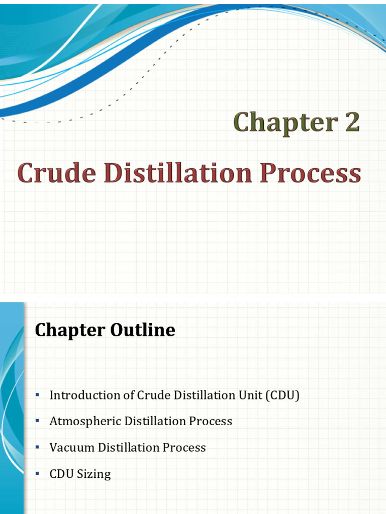 2 - Chapter 2. Crude Distillation Process | PDF | Distillation | Oil ...