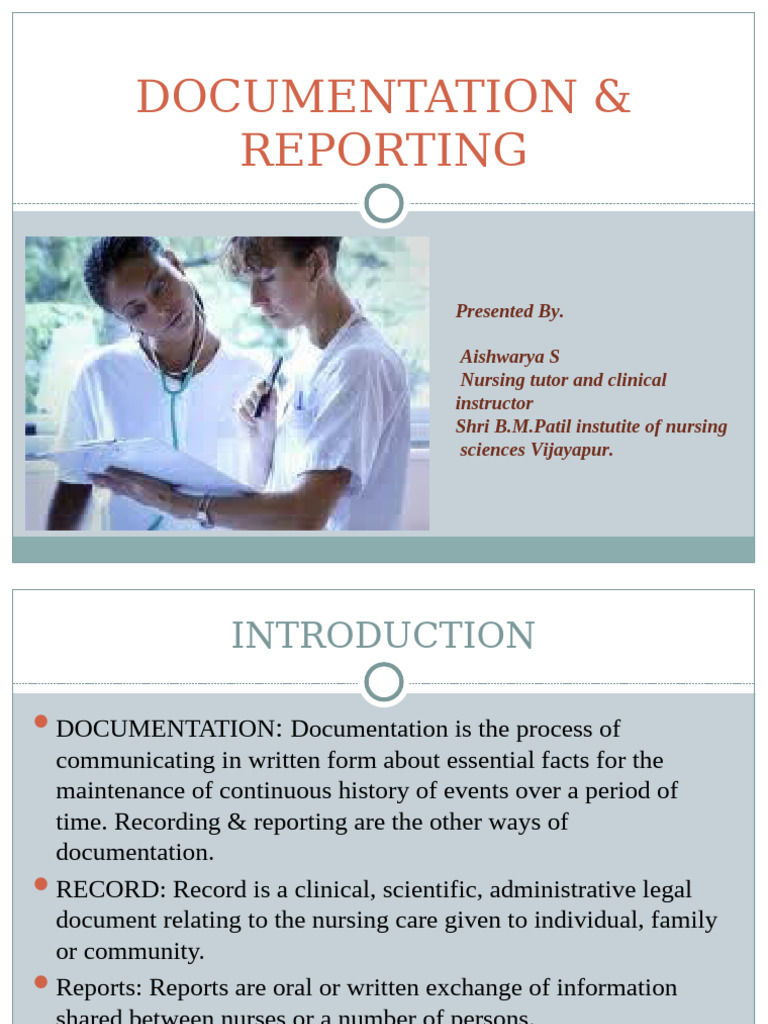 Documentation and Reporting | PDF | Medical Record | Nursing