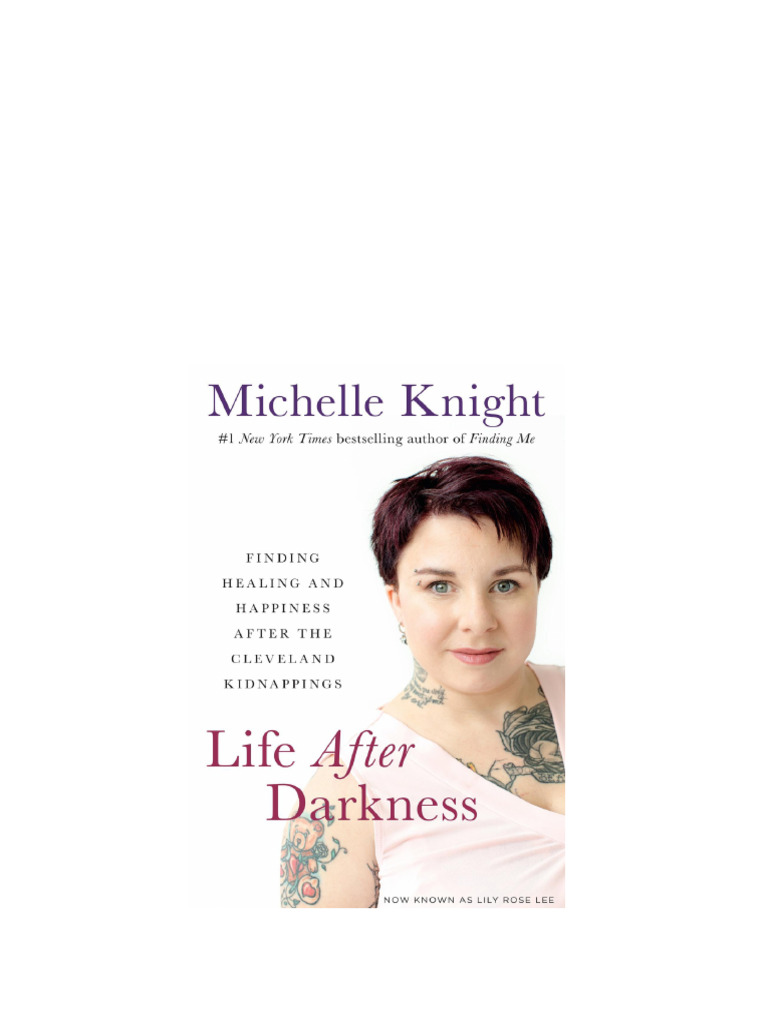 Life After Darkness Knight Michelle Knight Michelle pdf download | PDF ...