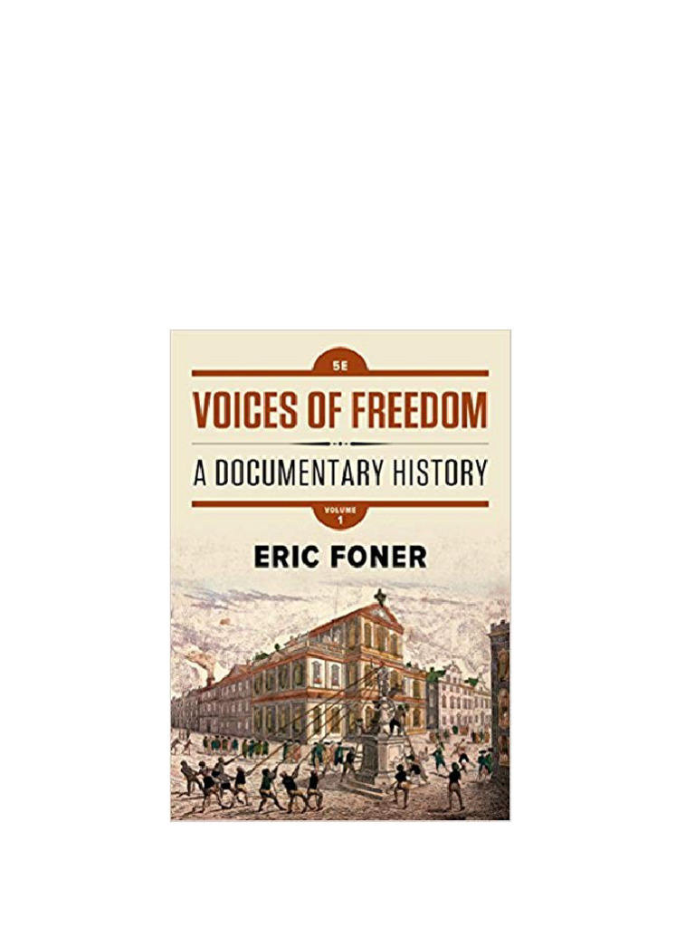 (Original PDF) Voices of Freedom A Documentary History (Fifth Edition ...