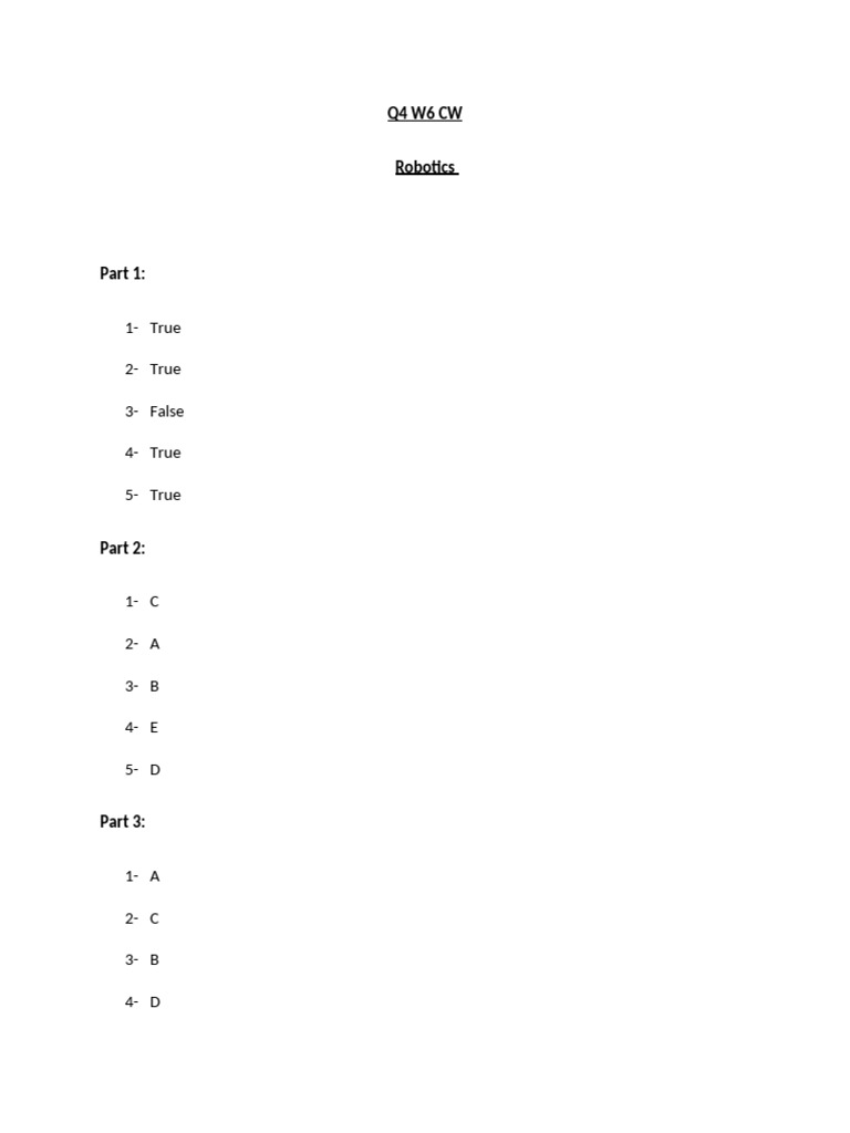 Q4 W6 CW Robotics: 1-True 2 - True 3 - False 4 - True 5 - True | PDF