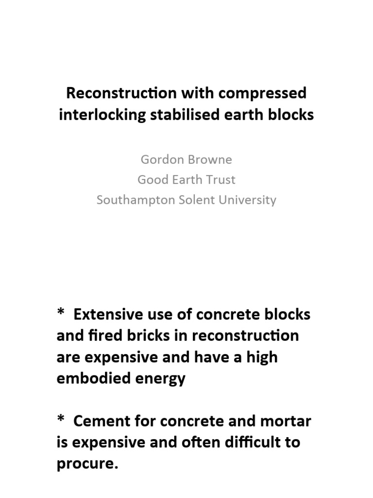 Reconstruc On With Compressed Interlocking Stabilised Earth Blocks ...