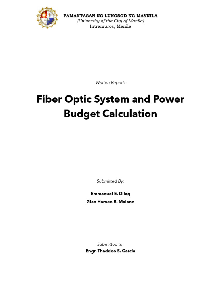 Group 7 - Written Report (Fiber Optic System & Power Budget Calculation ...