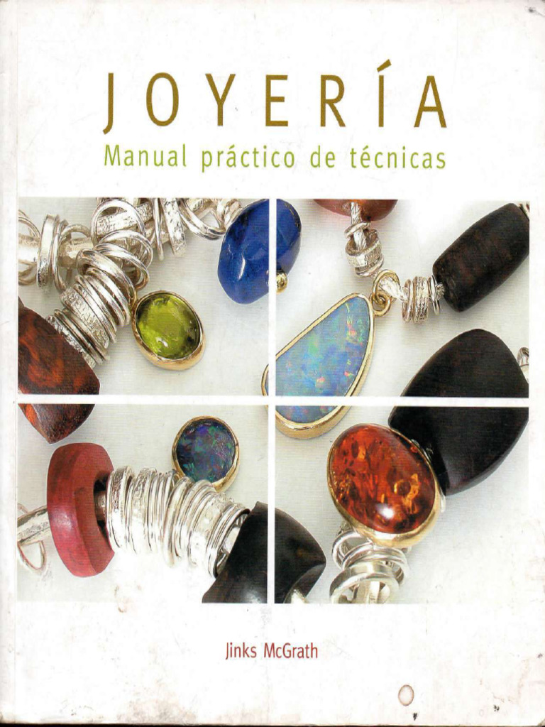 JOYERIA-MANUAL PRACTICO DE TECNICAS (LIBRO COMPLETO)- JINKS McGRATH_compressed (1) (1 ...