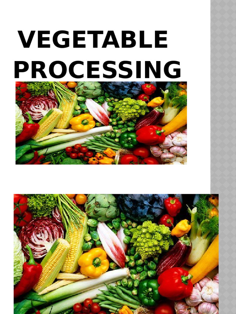 Vegetable Processing and Preservation Guide | PDF | Vegetables | Food ...