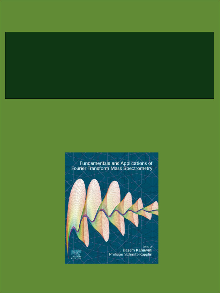 3266fundamentals And Applications Of Fourier Transform Mass Spectrometry 1st Edition Philippe