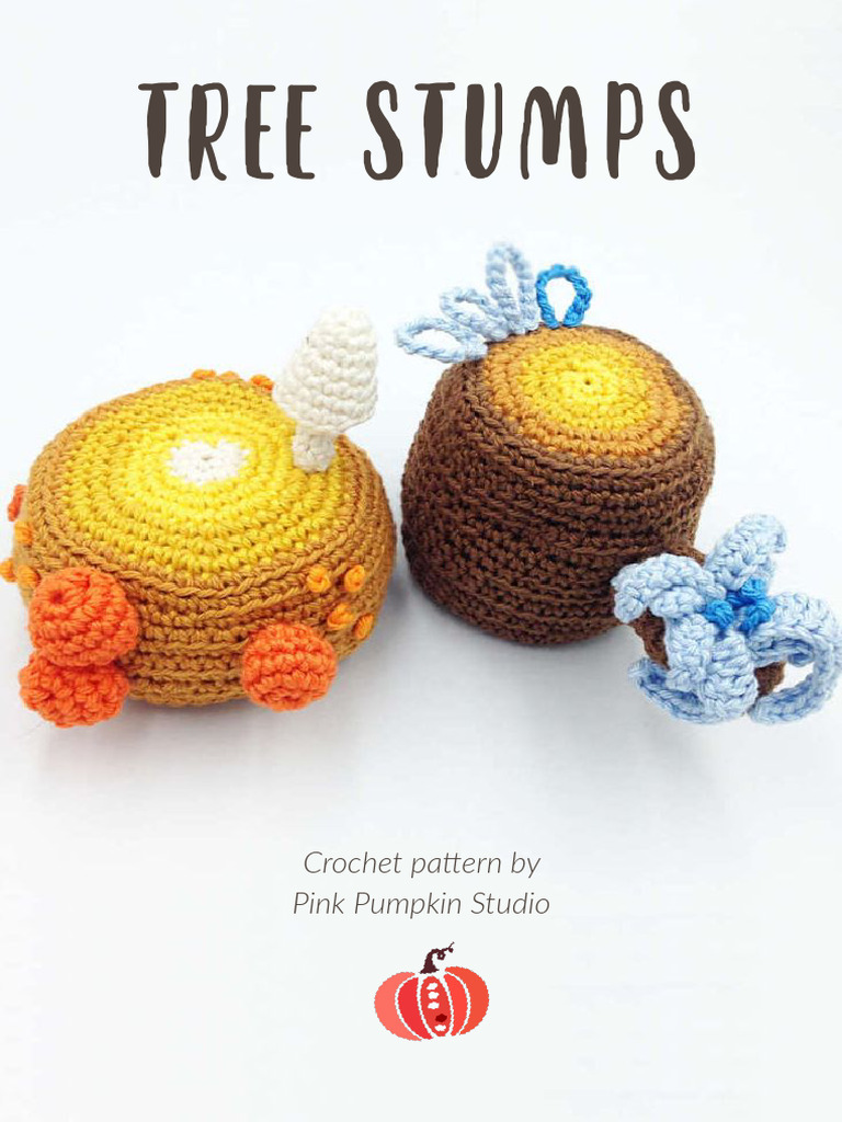 TREE STUMPS Crochet Pattern Pink Pumpkin Studio | PDF