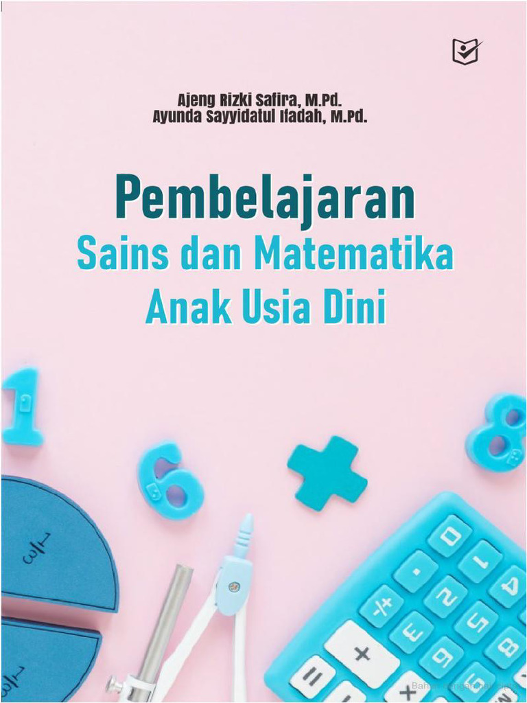 Pembelajaran Sains Dan Matematika Anak Usia Dini | PDF