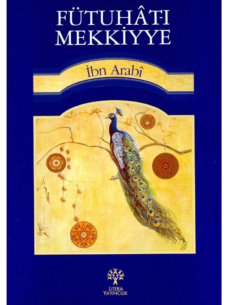 Muhyiddin Ibn Arabi Futuhat I Mekkiye 1 | PDF