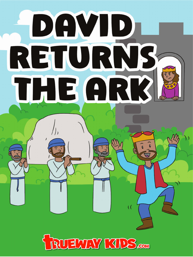 David Celebrates the Ark's Return | PDF | David | Ark Of The Covenant