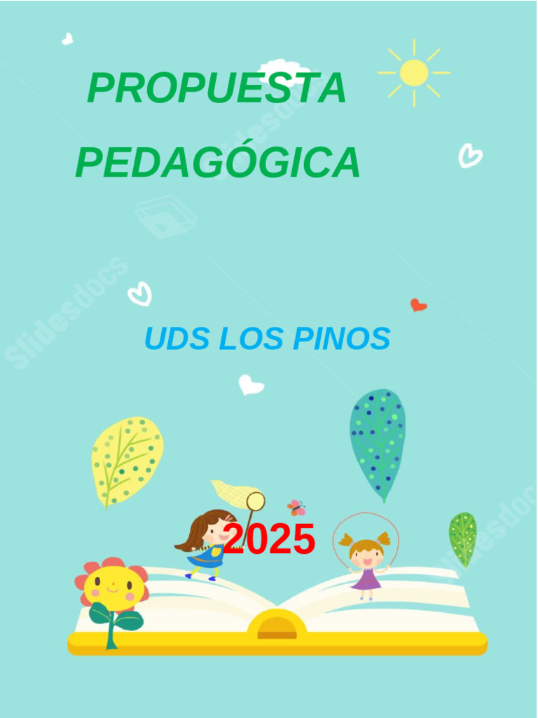 Proyecto Pedagógico 2025 - Uds Los Pinos | PDF | Educación de la primera infancia | Pedagogía