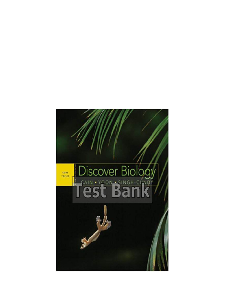 Discover Biology Core Topics 4th Edition Cain Test Bankinstant Download ...