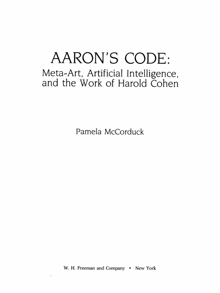 Pamela McCorduck - Aaron's Code - Meta-Art, Artificial Intelligence ...
