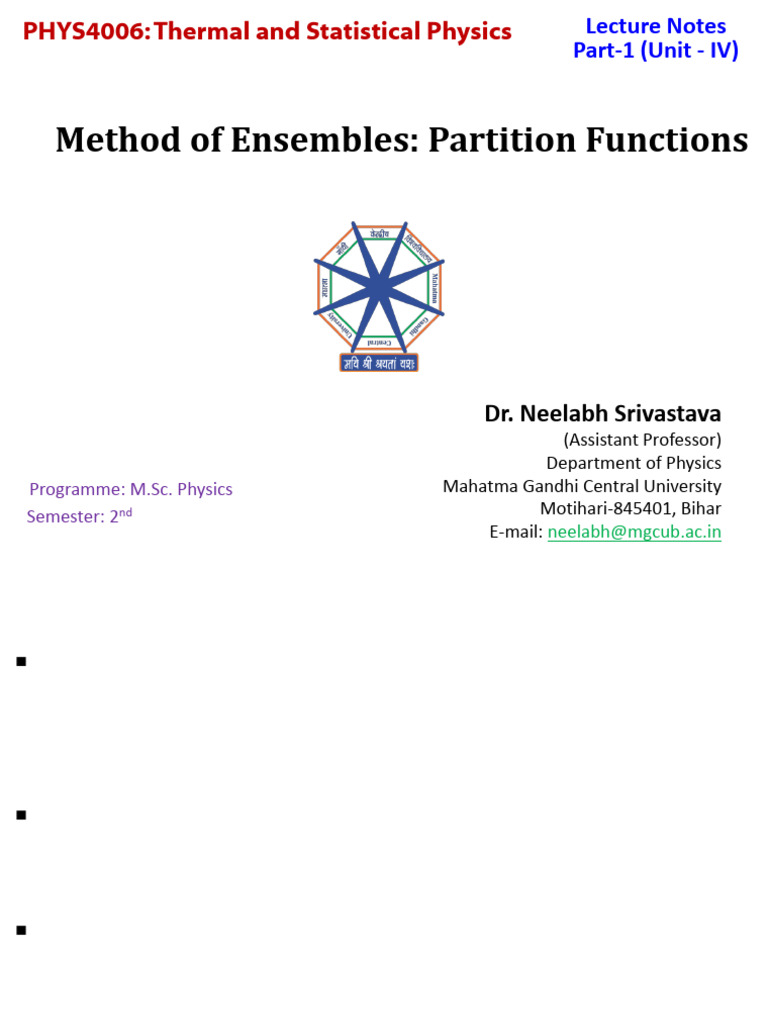 Method of Ensembles: Partition Functions: Dr. Neelabh Srivastava | PDF | Gases | Theoretical Physics