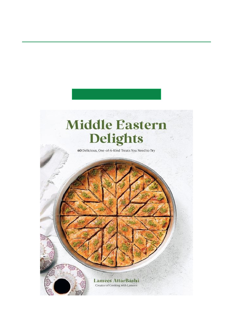 Just Released Middle Eastern Delights 60 Delicious, One of A Kind ...