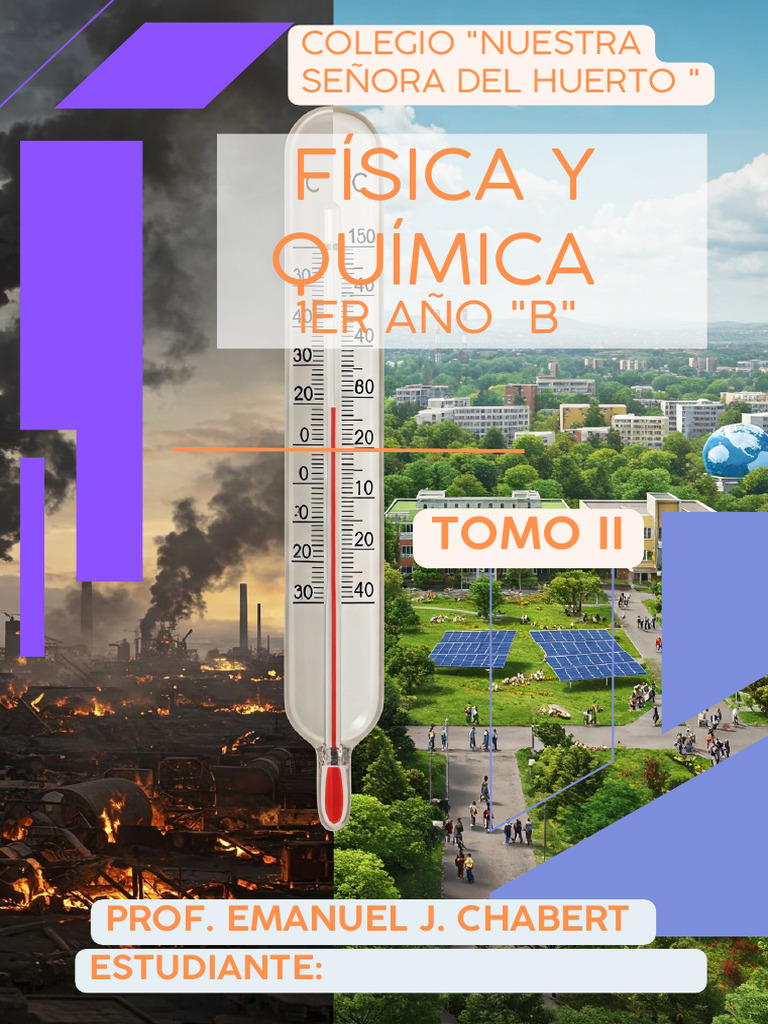 1er A-o B - F-sica y Qu-mica - Tomo II 2025 Completo (1) | PDF | Fahrenheit | Celsius