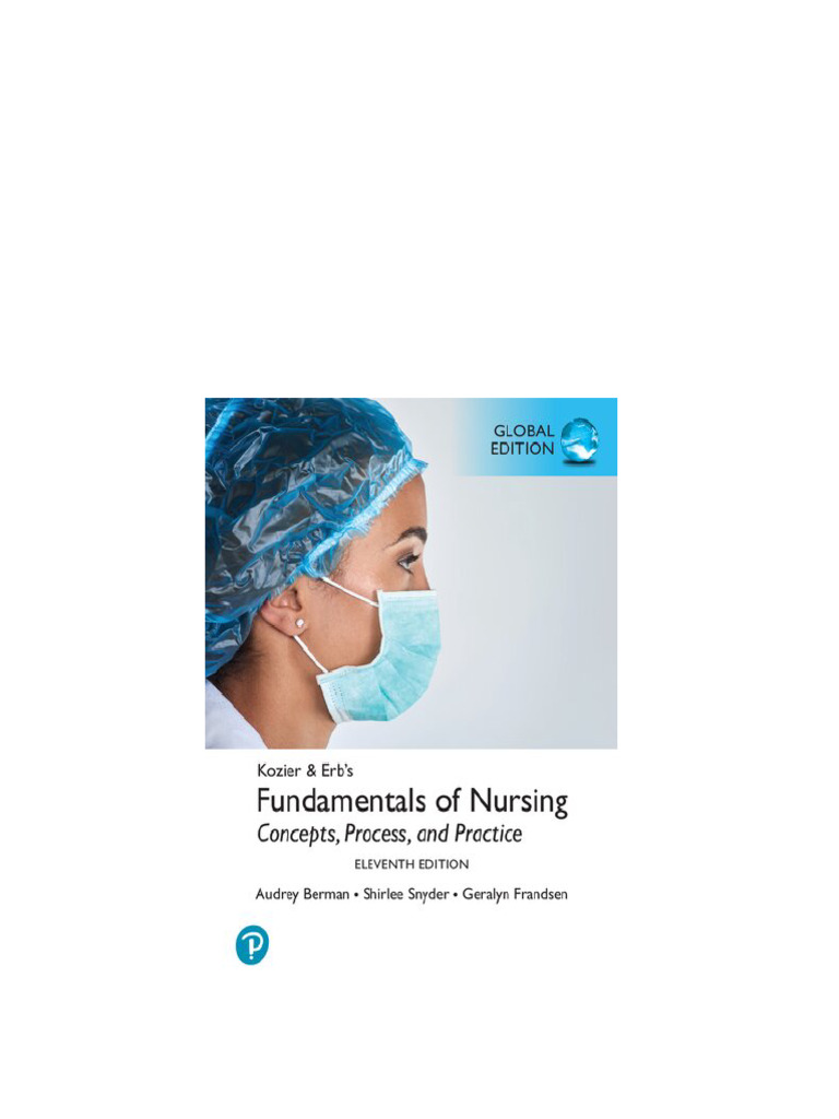 Kozier and Erb's Fundamentals of Nursing: Concepts, Process, and Practice (Global Edition ...