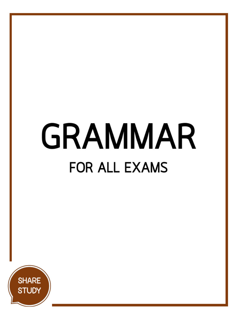 GRAMMAR FOR ALL EXAMS by Sharestudy | PDF
