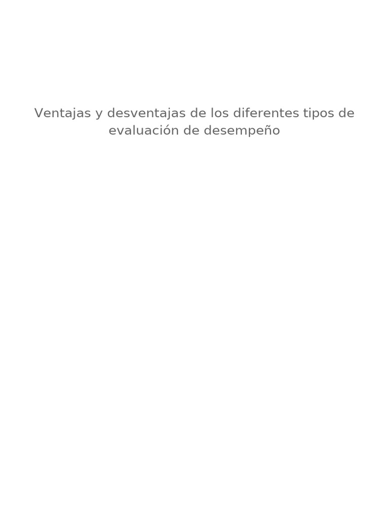 Ventajas y Desventajas de Los Diferente Tipos de Evaluacion de Desempeno | PDF | Evaluación ...