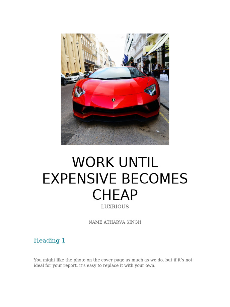 Work Until Expensive Becomes Chea1 | PDF