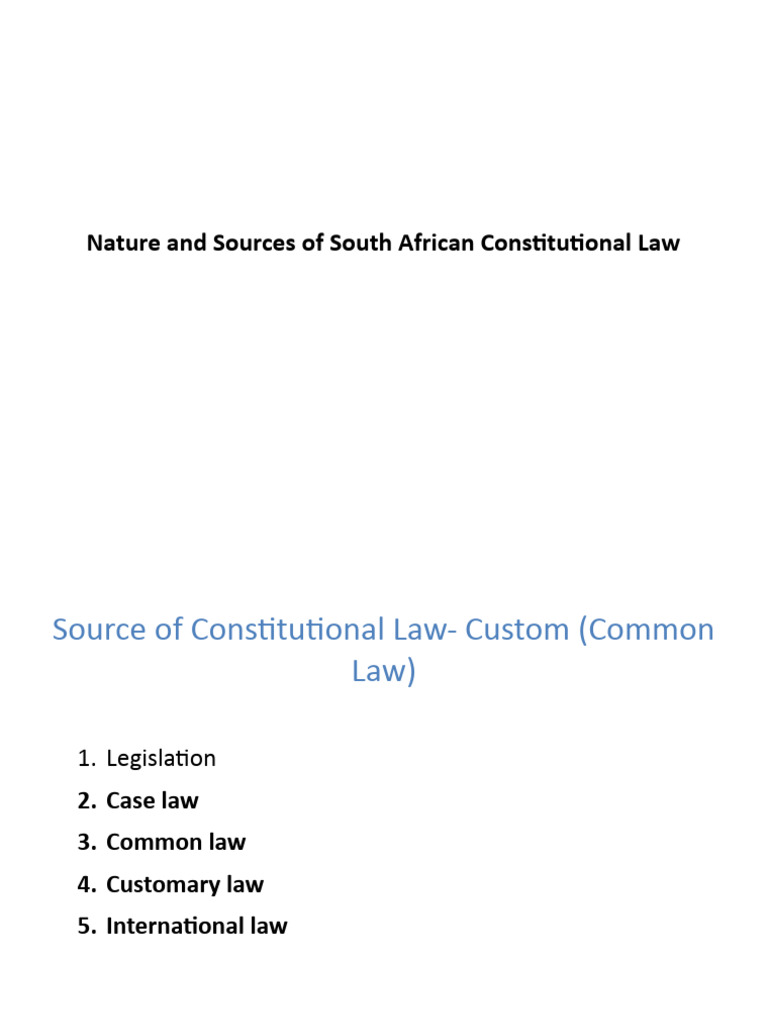 Topic 4 Part 3 Sources of SA Constitutional Law 2025.Pptx | PDF ...