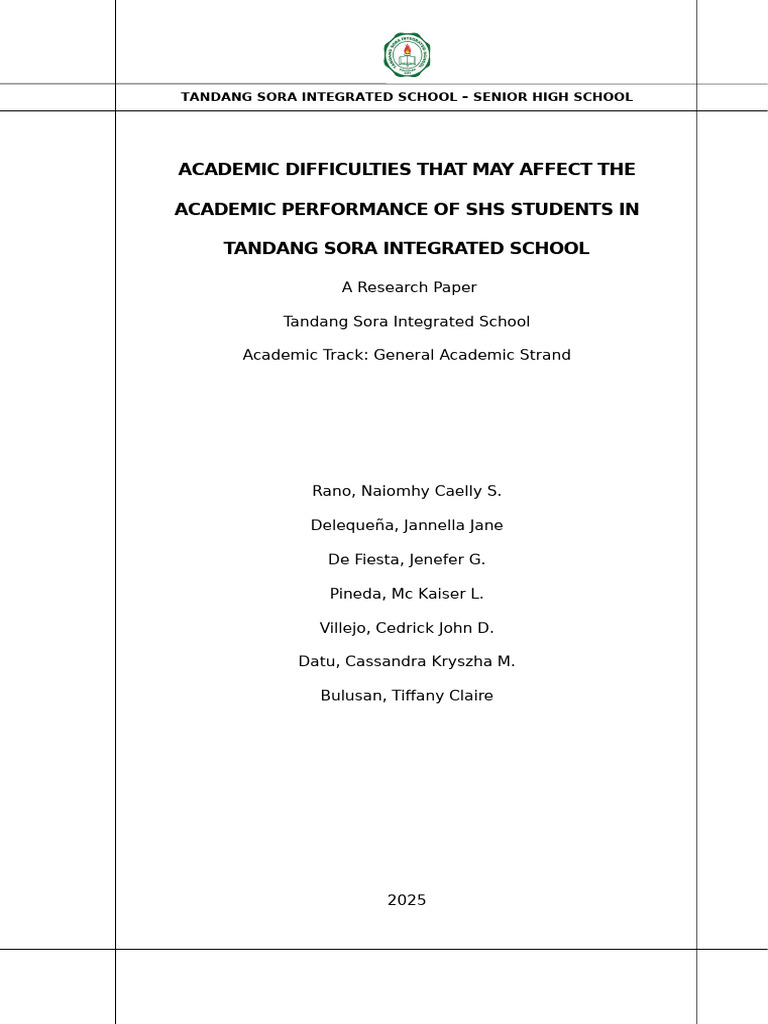 Academic Difficulties That May Affect The Academic Performance of SHS ...