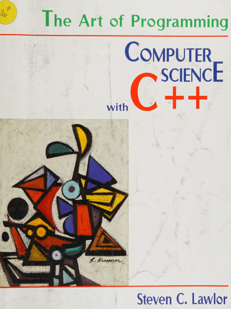 The Art of Programming Computer Science With C++ Lawlor, Steven | PDF | Pointer (Computer ...
