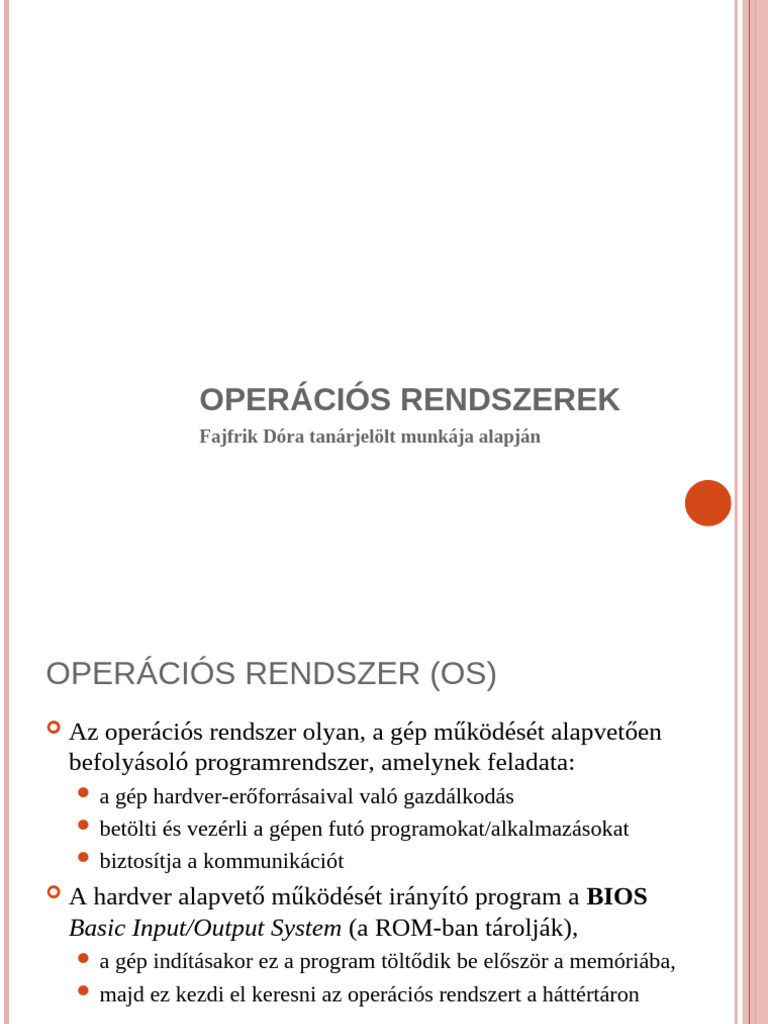 Operációs Rendszerek: Fajfrik Dóra Tanárjelölt Munkája Alapján | PDF