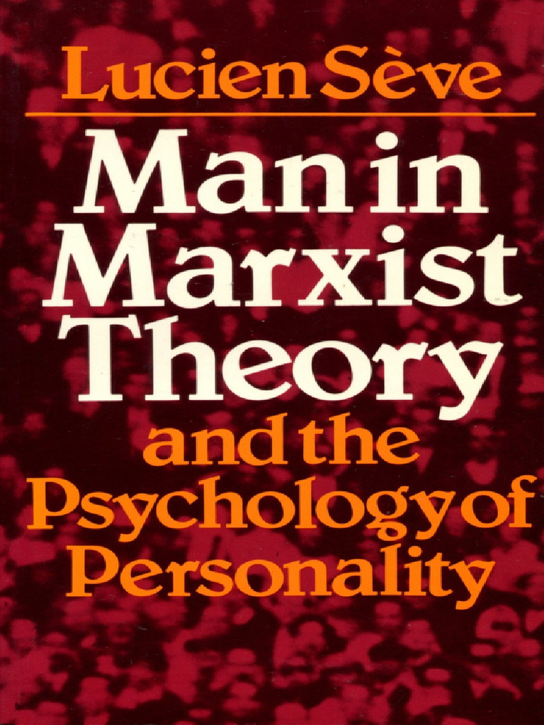 Marxist Theory of Personality Analysis | PDF | Marxism | Psychology