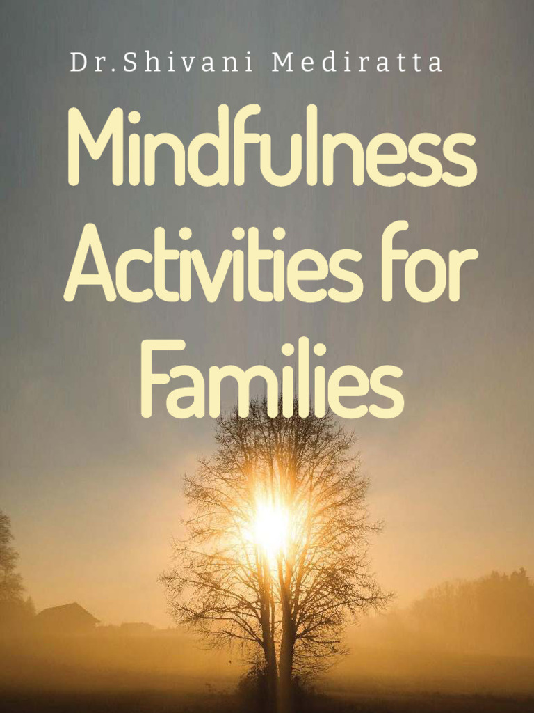 Mindfulness Activities For Families | PDF | Mindfulness | Breathing