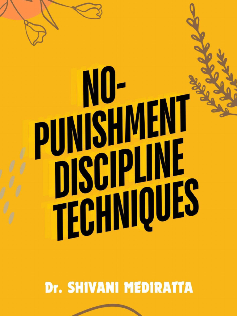 No-Punishment Discipline Techniques | PDF | Disciplines | Parenting