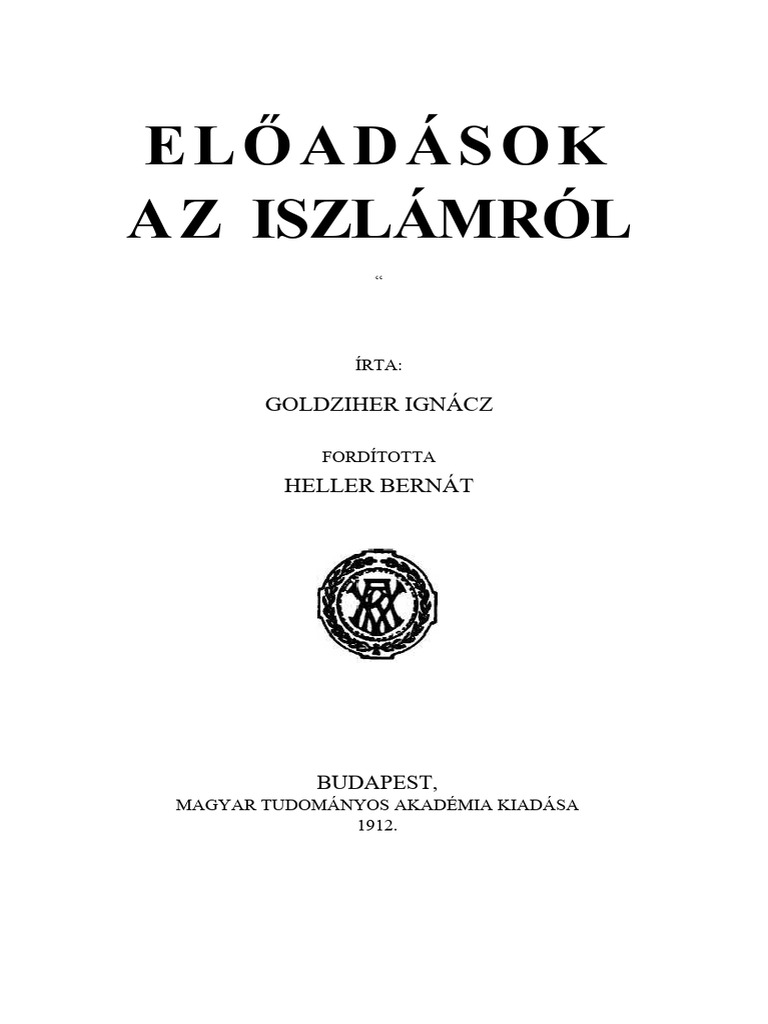 Goldziher Ignac Eloadasok Az Iszlamrol. Optimized | PDF
