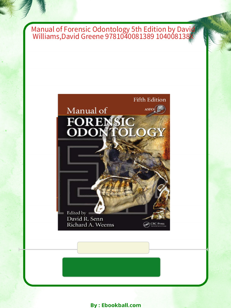Manual of Forensic Odontology 5th Edition by David Williams, David ...